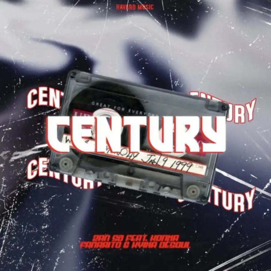 Djy Zan SA – Century ft. Fanarito, Kyika DeSoul & Konka Mp3 Download ...