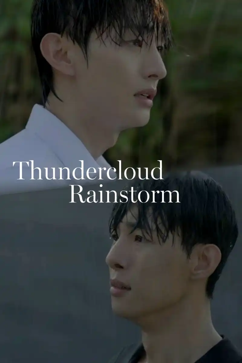Thundercloud Rainstorm (2025) [Korean] (TV series) Download Mp4 Waploaded